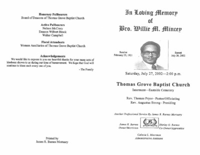 "Bro. Willie M. Mincey"